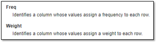Freq and Weight: better documentation - JMP User Community