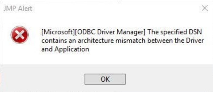 The Specified Dsn Contains An Architecture Mismatch Between The Driver And Appli Jmp User