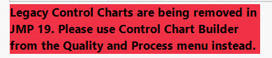 Solved: Is there a preference setting to hide legacy Control Chart warning? - JMP User Community