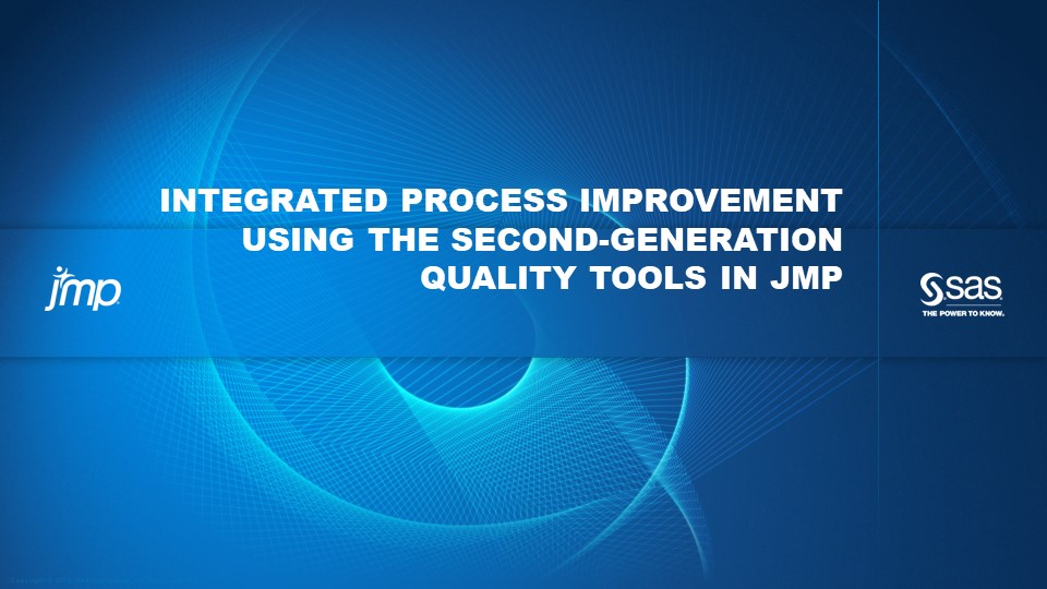 Integrated Process Improvement Using the Second-Generation Quality ...