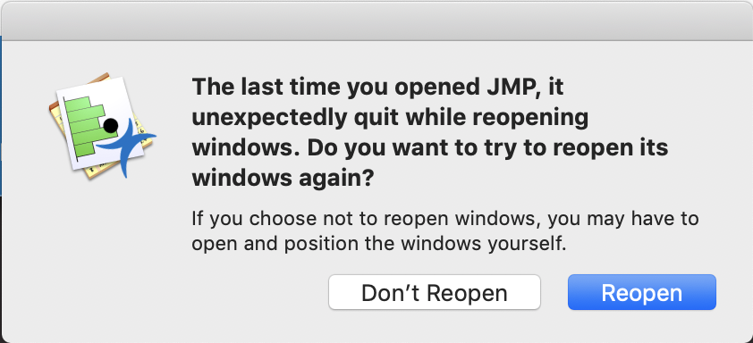 Solved Jmp Pro 13 Unexpectedly Quit While Reopening Windows Jmp User Community
