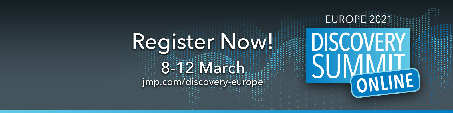 We would love to see you at Discovery Summit Europe 2021 - JMP User ...