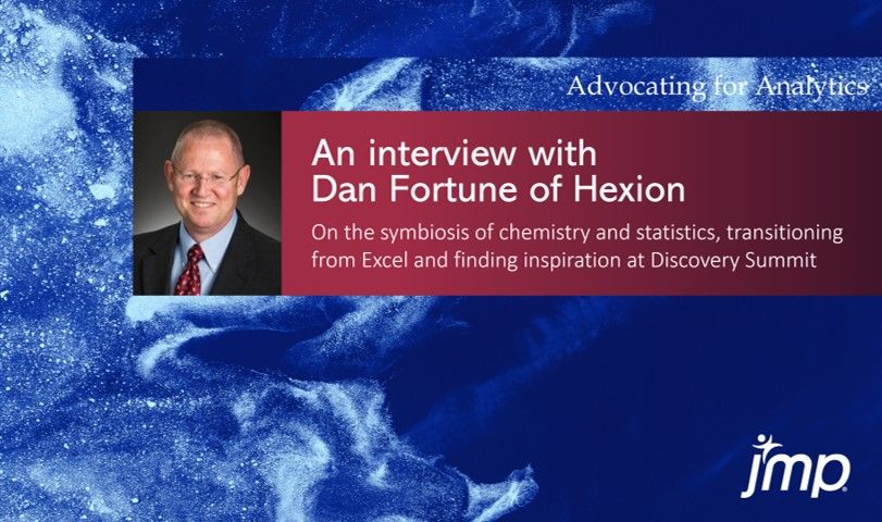 Dan Fortune of Hexion on the symbiosis of chemistry and statistics ...