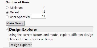 Selection of appropriate Custom design - JMP User Community