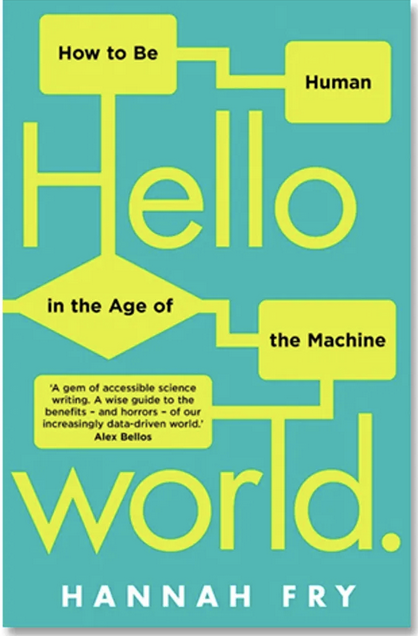 Next round of the JMP Women in STEM book club: Hannah Fry’s Hello World - JMP User Community