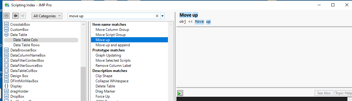 Solved: What is the JSL equivalent of Cols>> Column Names>>Move Up ? - JMP User Community